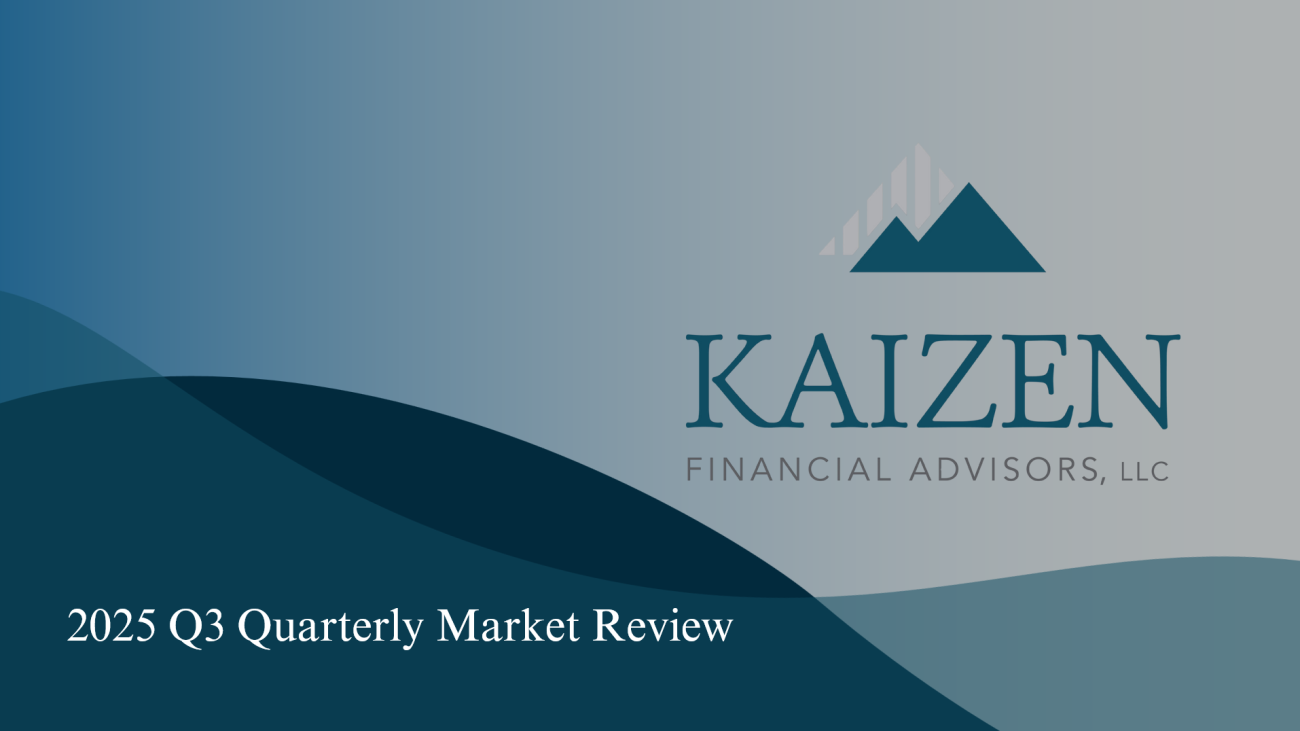 Kaizen Q3 Market Review | Kaizen Financial Advisors, LLC